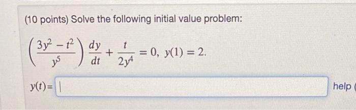 (10 points) Solve the following initial value | Chegg.com