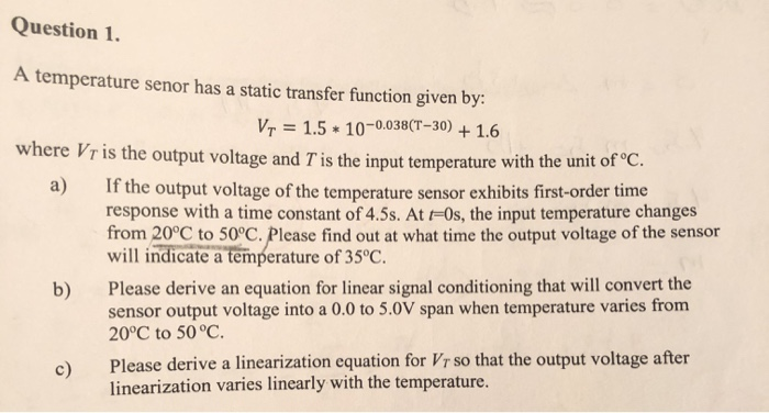 Solved Question 1. A temperature senor has a static transfer | Chegg.com
