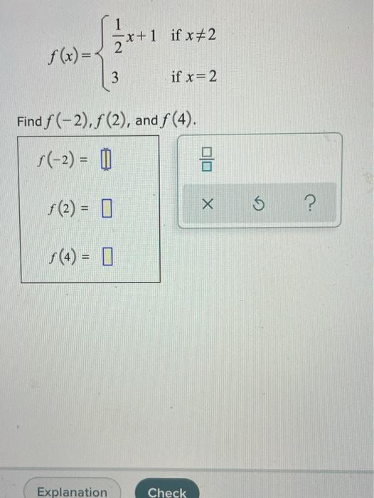 Solved 1 2*+ x+1 ifx+2 f(x)= 3 if x=2 Find f(-2), f (2), and | Chegg.com