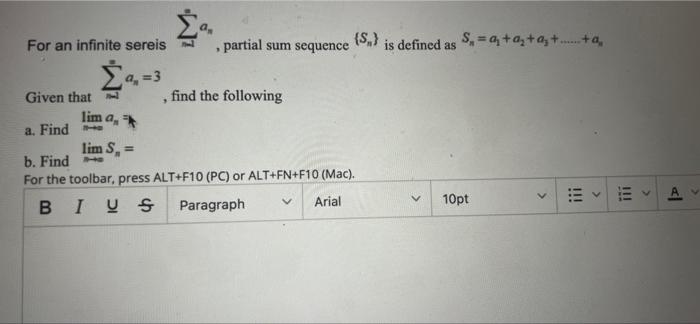 Solved For an infinite sereis Ża Given that 9₁ =3 , partial | Chegg.com