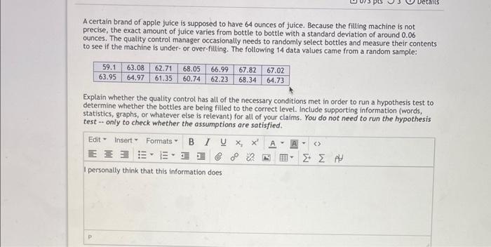 Solved A certain brand of apple juice is supposed to have 64 | Chegg.com