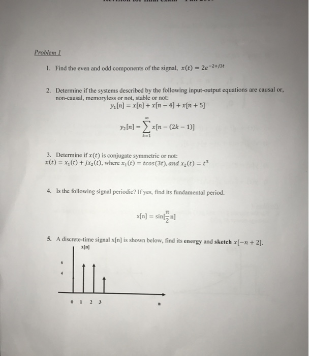 Solved Problem 1 1. Find the even and odd components of the | Chegg.com