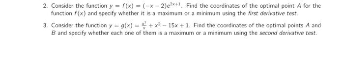Solved 2. Consider the function y=f(x)=(−x−2)e2x+1. Find the | Chegg.com