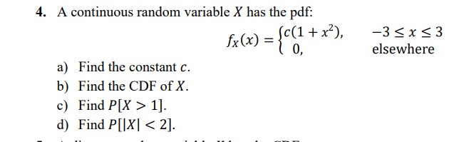 Solved A continuous random variable x ﻿has the | Chegg.com