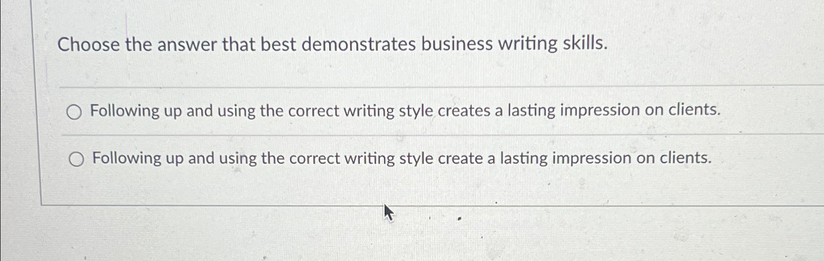 Solved Choose the answer that best demonstrates business | Chegg.com