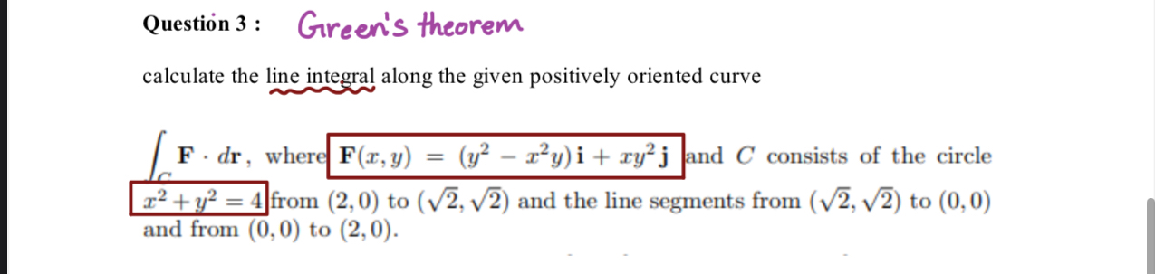 Solved Question 3: Green's theoremcalculate the line | Chegg.com