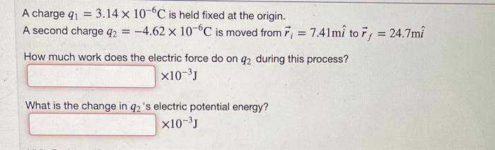 Solved A charge q1=3.14×10−6C is held fixed at the origin. A | Chegg.com