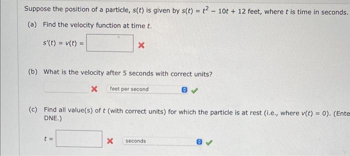 Solved Suppose the position of a particle, s(t) is given by | Chegg.com