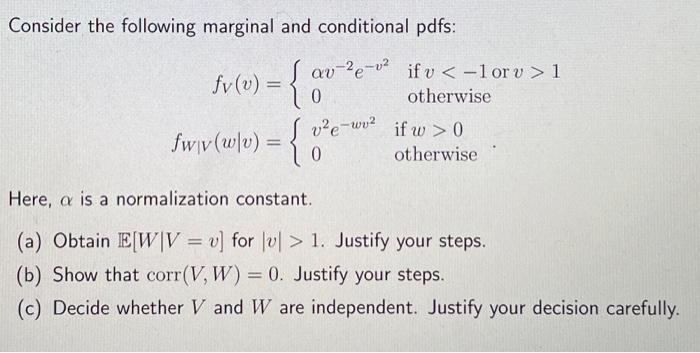 Solved Consider the following marginal and conditional pdfs: | Chegg.com