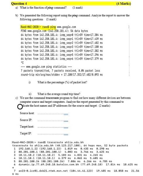 Solved Question 4 (4 Marks) a) What is the function of ping | Chegg.com