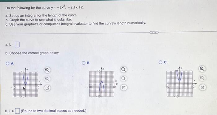 Solved Do the following for the curve y = - 2x², -2≤x≤2. a. | Chegg.com