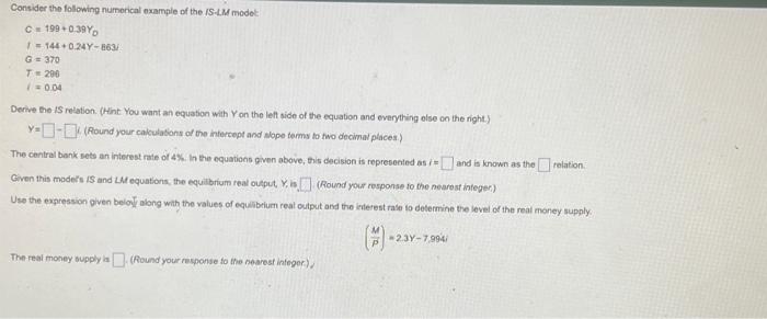 Solved Consider the following numorical example of the IS LM | Chegg.com