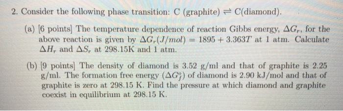 Solved 2. Consider the following phase transition: C | Chegg.com