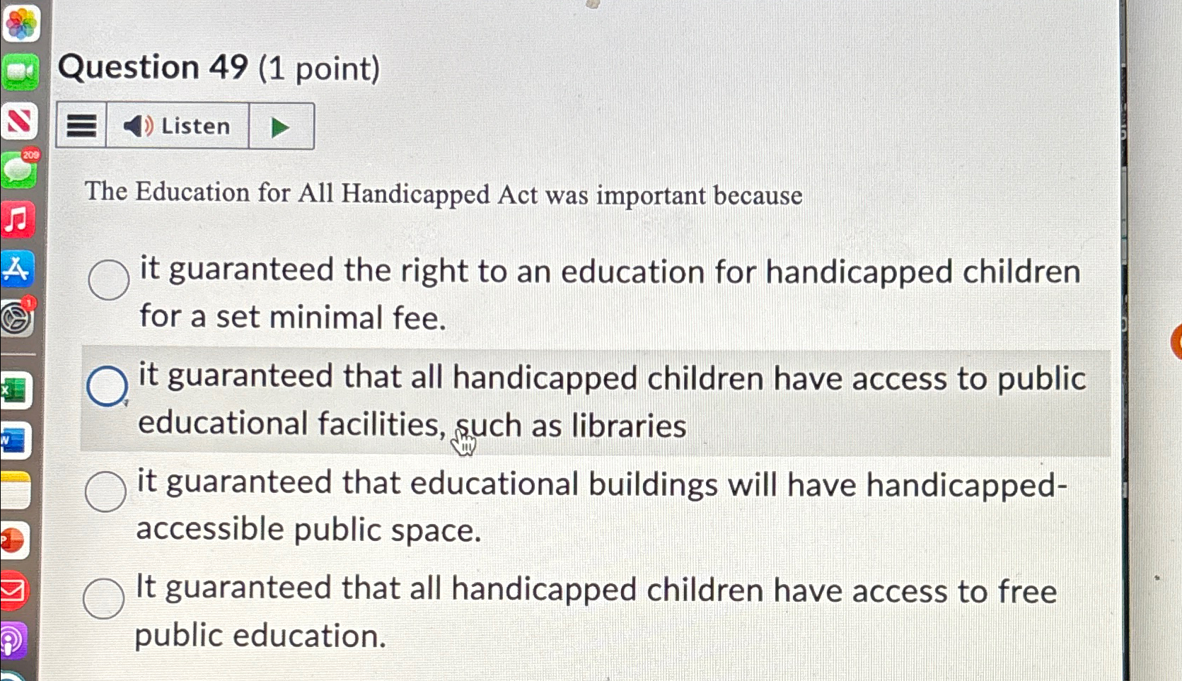 Solved Question 49 (1 ﻿point)¿The Education for All | Chegg.com