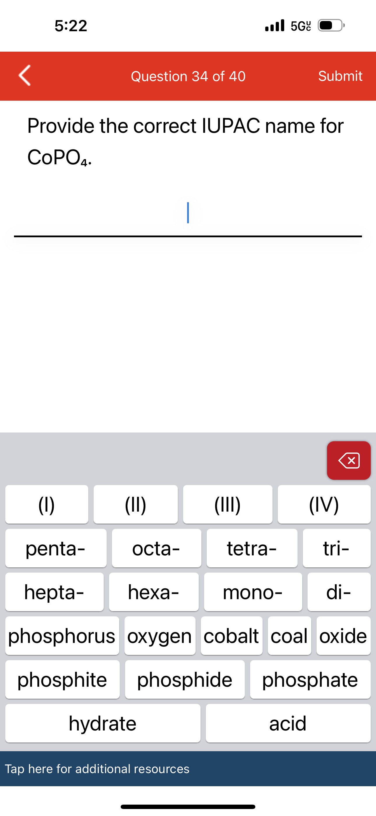 Solved 5:225G ﻿GQuestion 34 ﻿of 40SubmitProvide the correct | Chegg.com