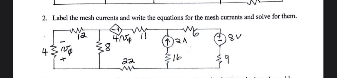 Solved Label the mesh currents and write the equations for | Chegg.com