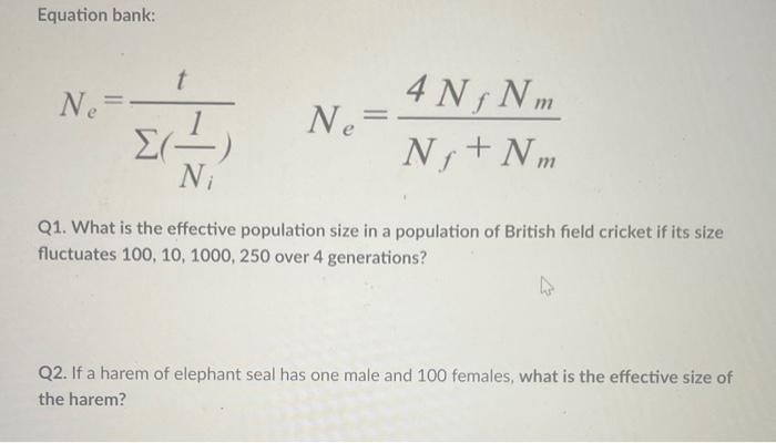 Solved Equation bank: Ne=∑(Ni1)tNe=Nf+Nm4NfNm Q1. What is | Chegg.com