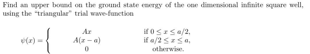 Solved Find an upper bound on the ground state energy of the | Chegg.com