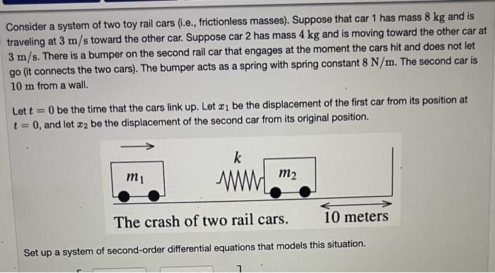 Solved Consider a system of two toy rail cars (i.e., | Chegg.com