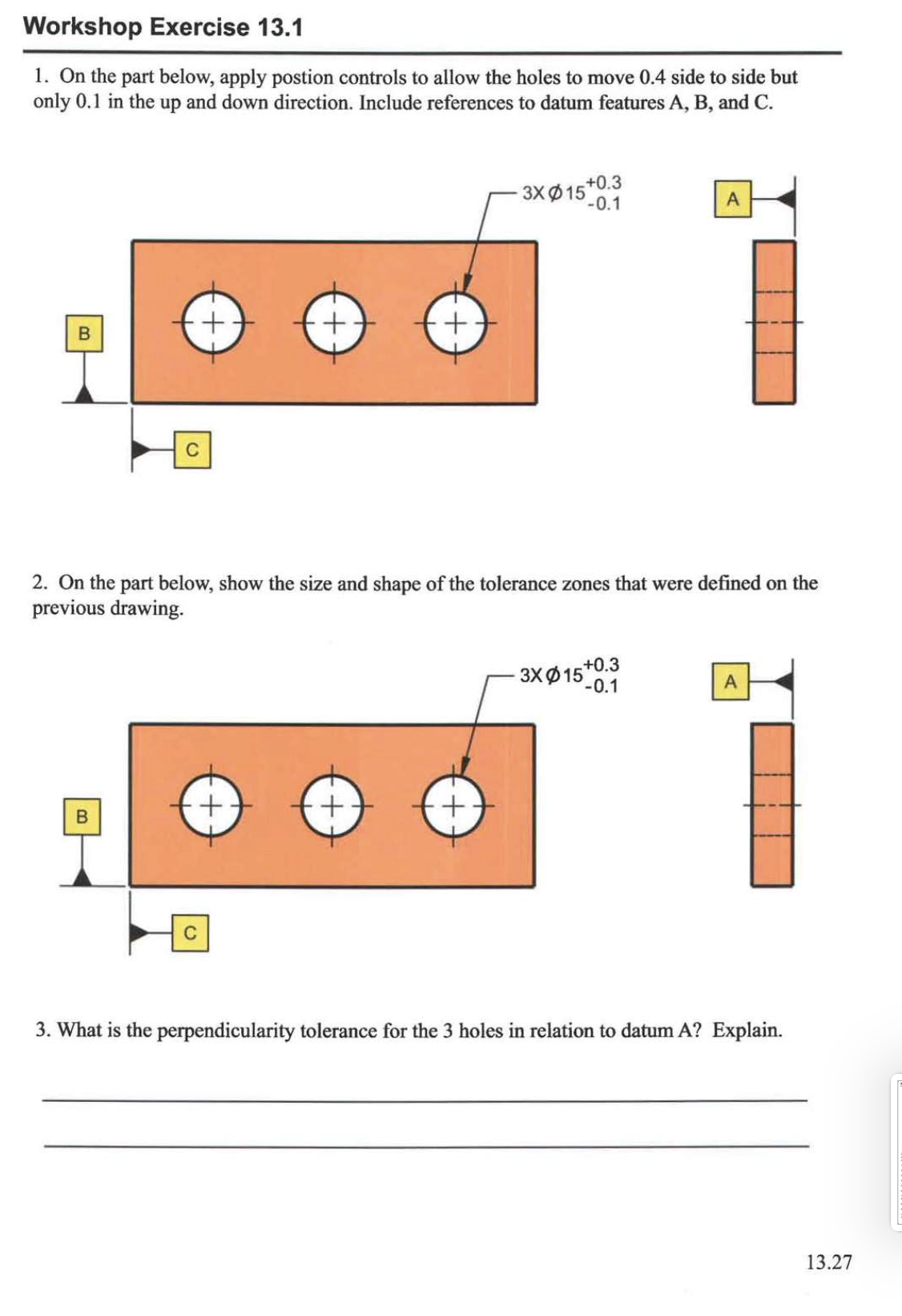 Solved Workshop Exercise 13.1On the part below, apply | Chegg.com