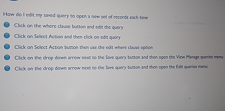 Solved by an EXPERT How do I edit my saved query to open a new set of | Chegg.com