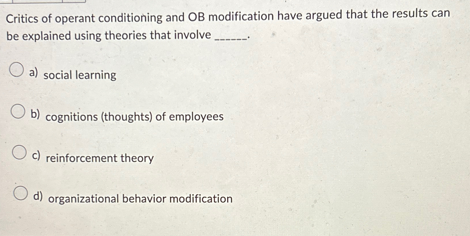 Solved Critics of operant conditioning and OB modification | Chegg.com