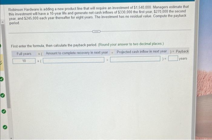 Solved Robinson Hardware is adding a new product line that | Chegg.com