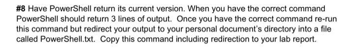 Solved #8 Have PowerShell return its current version. When | Chegg.com
