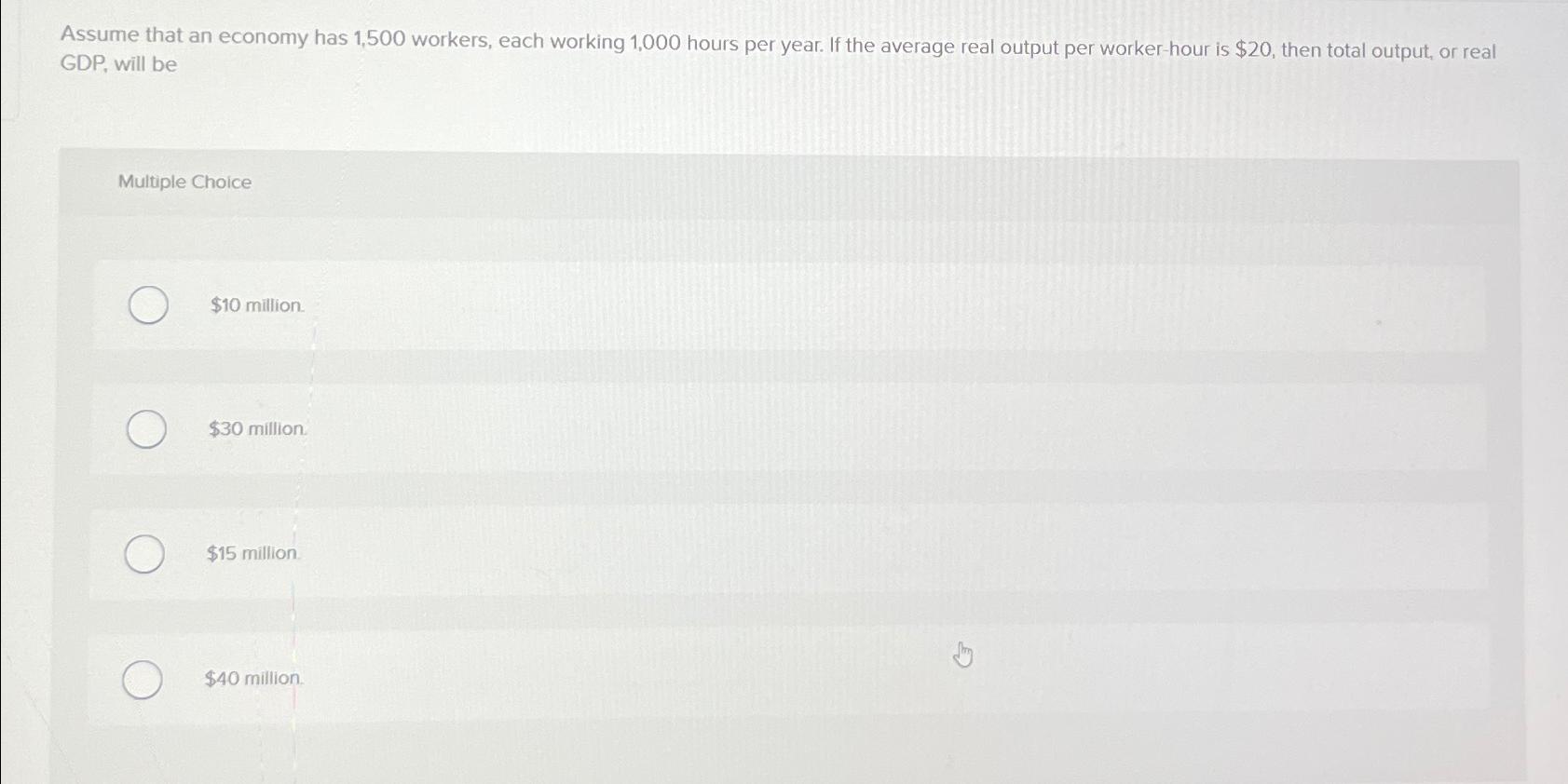 Solved Assume that an economy has 1,500 ﻿workers, each | Chegg.com