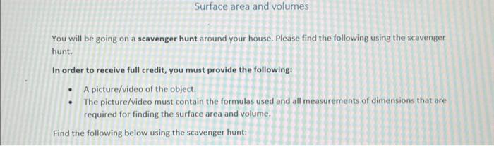 Solved Surface area and volumes You will be going on a | Chegg.com