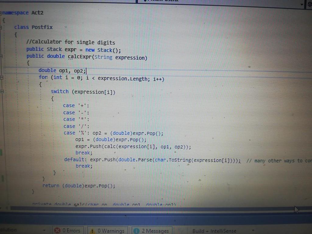 Solved namespace Act2 1 class Postfix { 7/Calculator for | Chegg.com