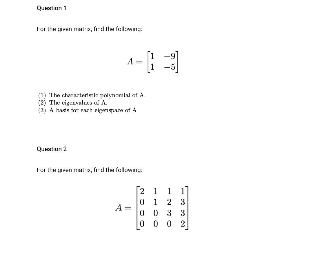 Solved Question 1 For the given matrix, find the following: | Chegg.com