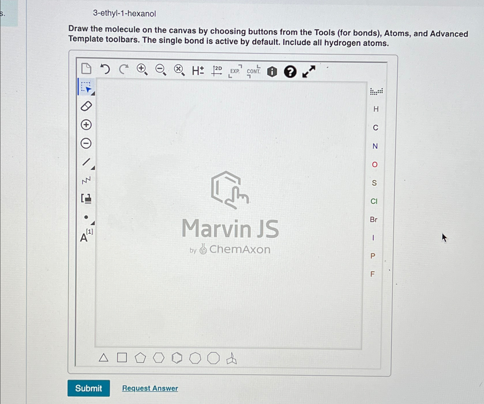 Solved 3-ethyl-1-hexanolDraw the molecule on the canvas by | Chegg.com