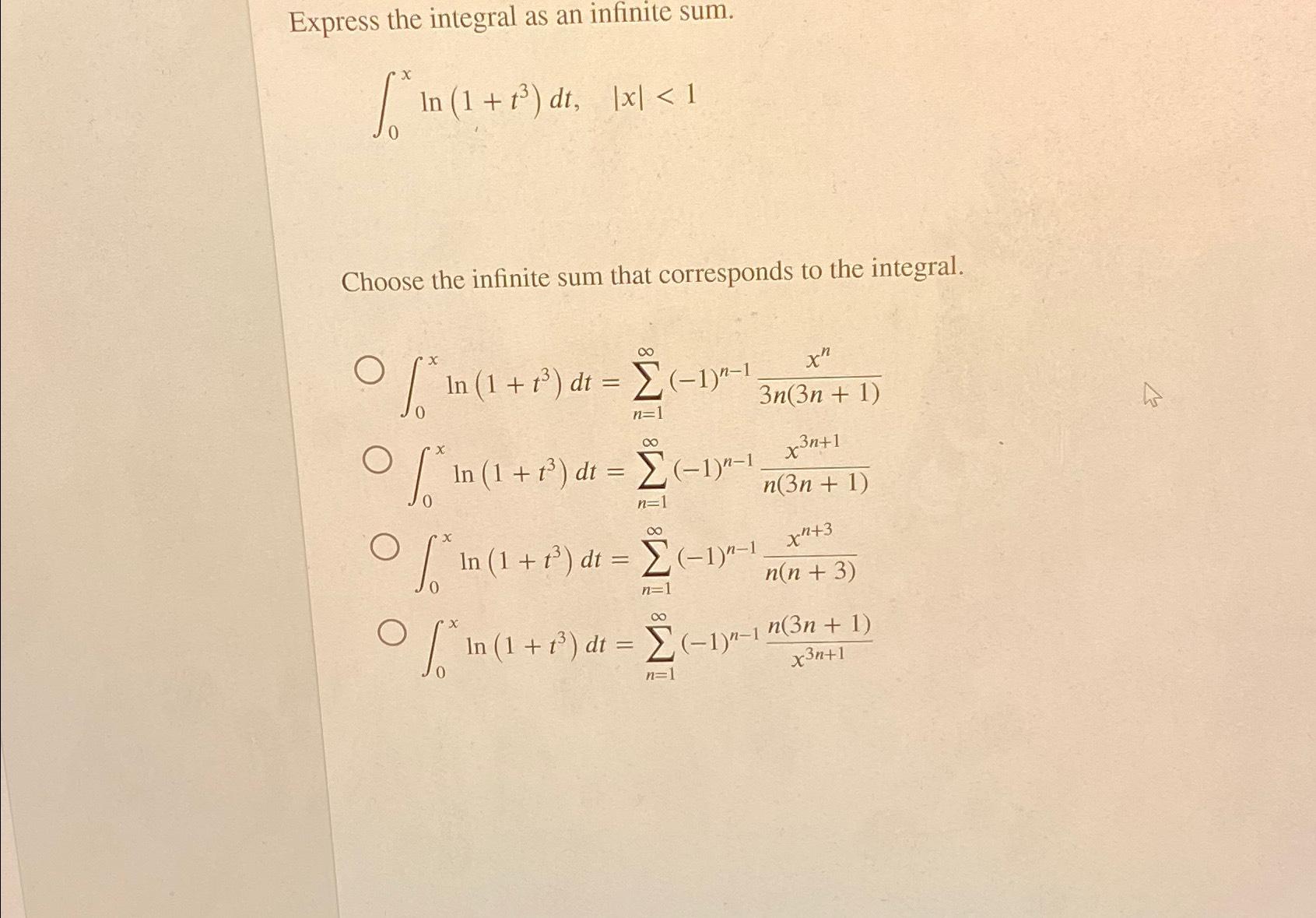 Solved Express the integral as an infinite | Chegg.com