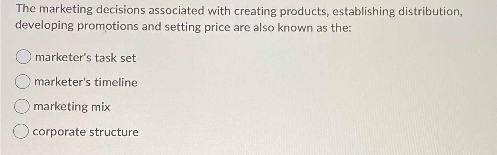 Solved The marketing decisions associated with creating | Chegg.com
