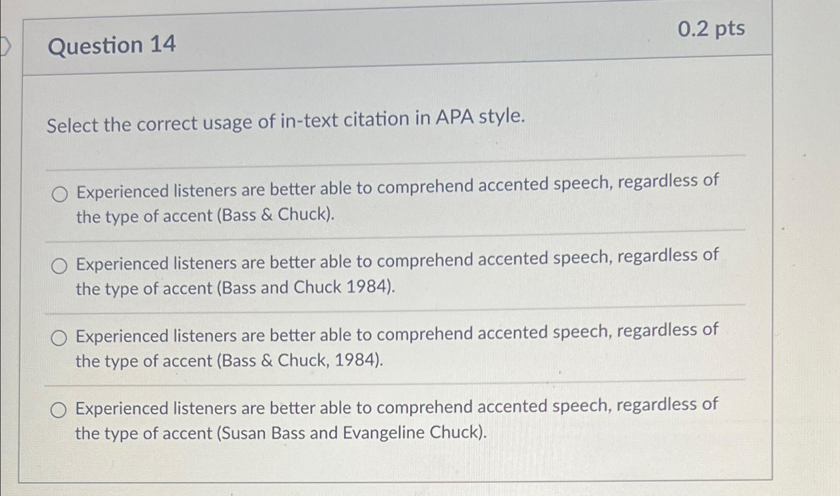 Solved Question 140.2ptsSelect the correct usage of in-text | Chegg.com