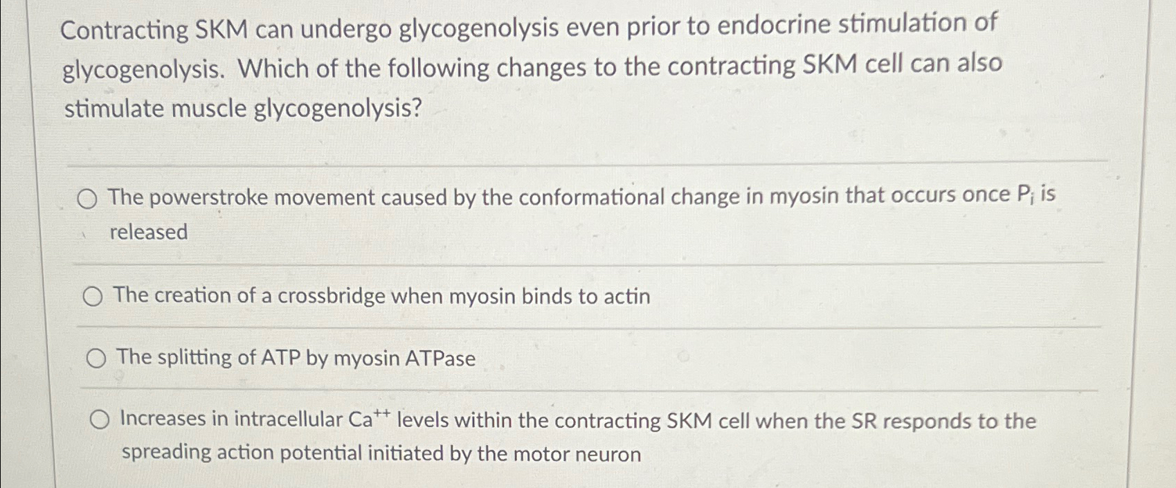 Solved Contracting SKM can undergo glycogenolysis even prior | Chegg.com