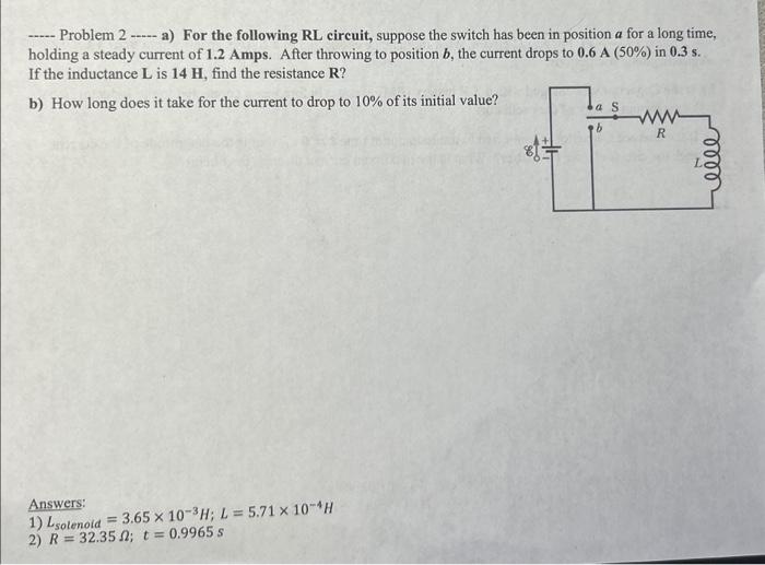 Solved ...- Problem 2 ...- a) For the following RL circuit, | Chegg.com