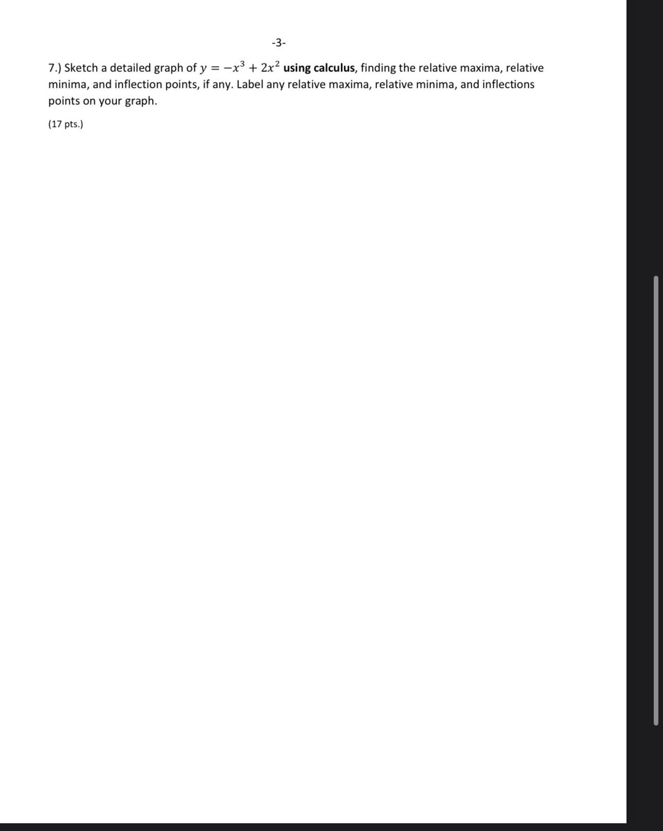 Solved -3-7.) ﻿Sketch a detailed graph of y=-x3+2x2 ﻿using | Chegg.com