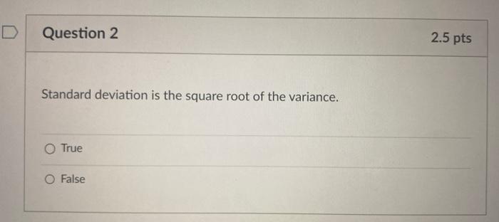 Solved Standard deviation is the square root of the | Chegg.com