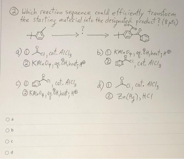 Solved ? @ Which reaction sequence could efficiently | Chegg.com