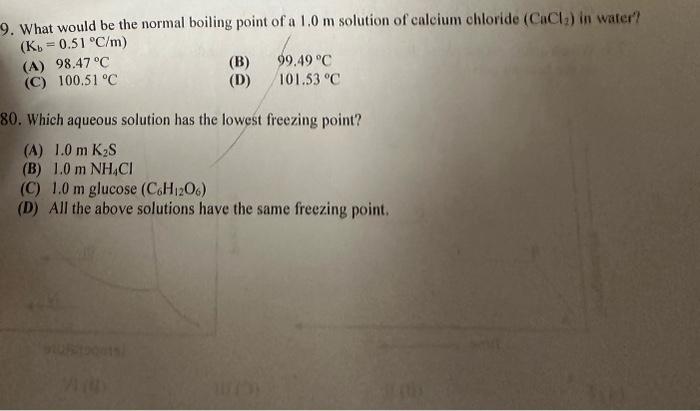 Solved 9. What would be the normal boiling point of a 1.0 m | Chegg.com