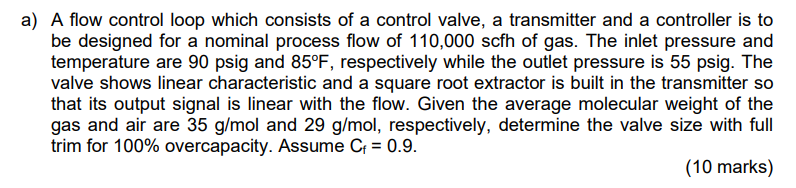 Solved a) A flow control loop which consists of a control | Chegg.com