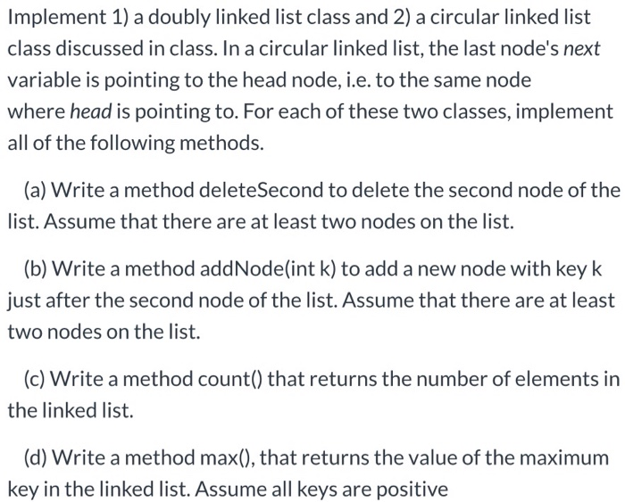 Solved Implement 1 A Doubly Linked List Class And 2 A 2848