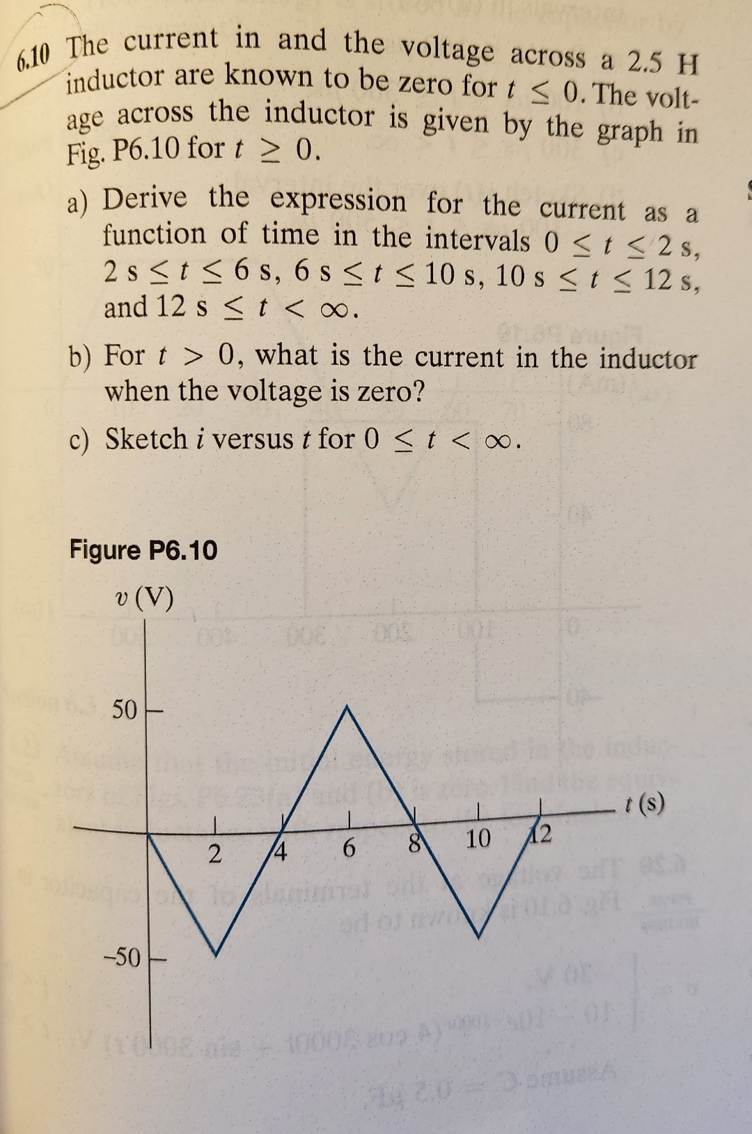 Solved by an EXPERT 6.10 ﻿The current in and the voltage across a 2.5 ﻿H | Chegg.com