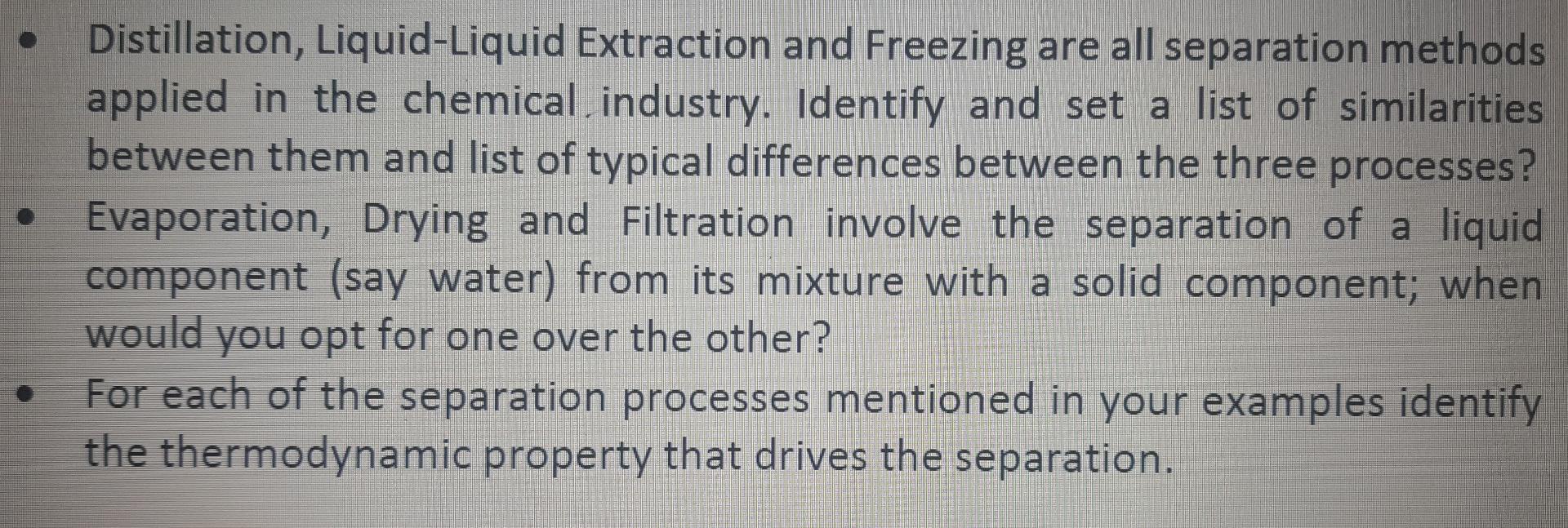Solved Distillation, Liquid-Liquid Extraction and Freezing | Chegg.com