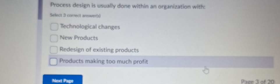 Solved Process design is usually done within an organization | Chegg.com