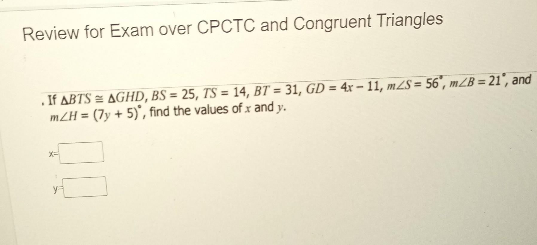 Solved Review for Exam over CPCTC and Congruent Triangles . | Chegg.com