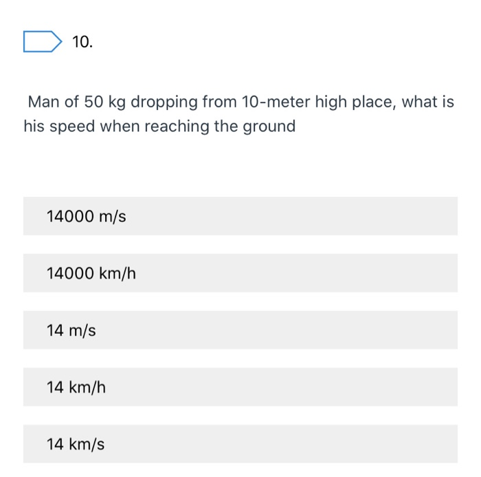 Solved D 10. Man of 50 kg dropping from 10-meter high place, | Chegg.com