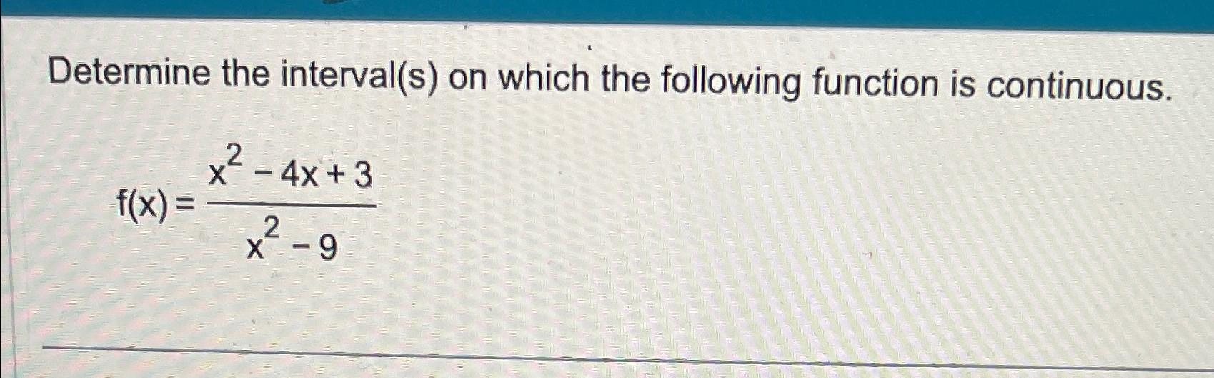 Solved Determine the interval(s) ﻿on which the following | Chegg.com